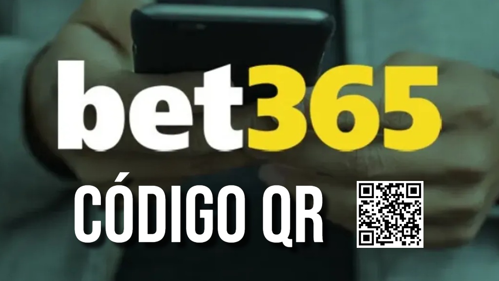 ¿Cuál es el código QR de Bet365? Guía tutorial actualizada